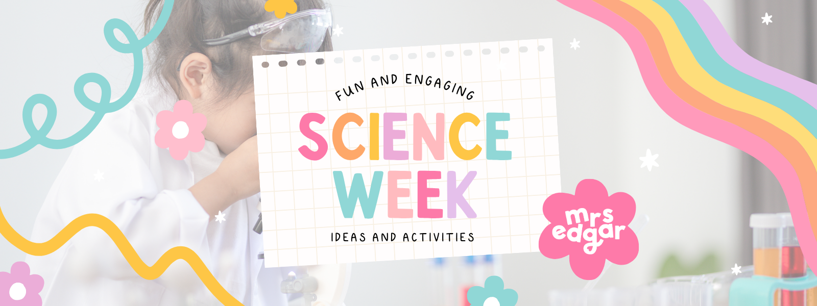 Exciting Ideas for an Unforgettable National Science Week! – Mrs Edgar