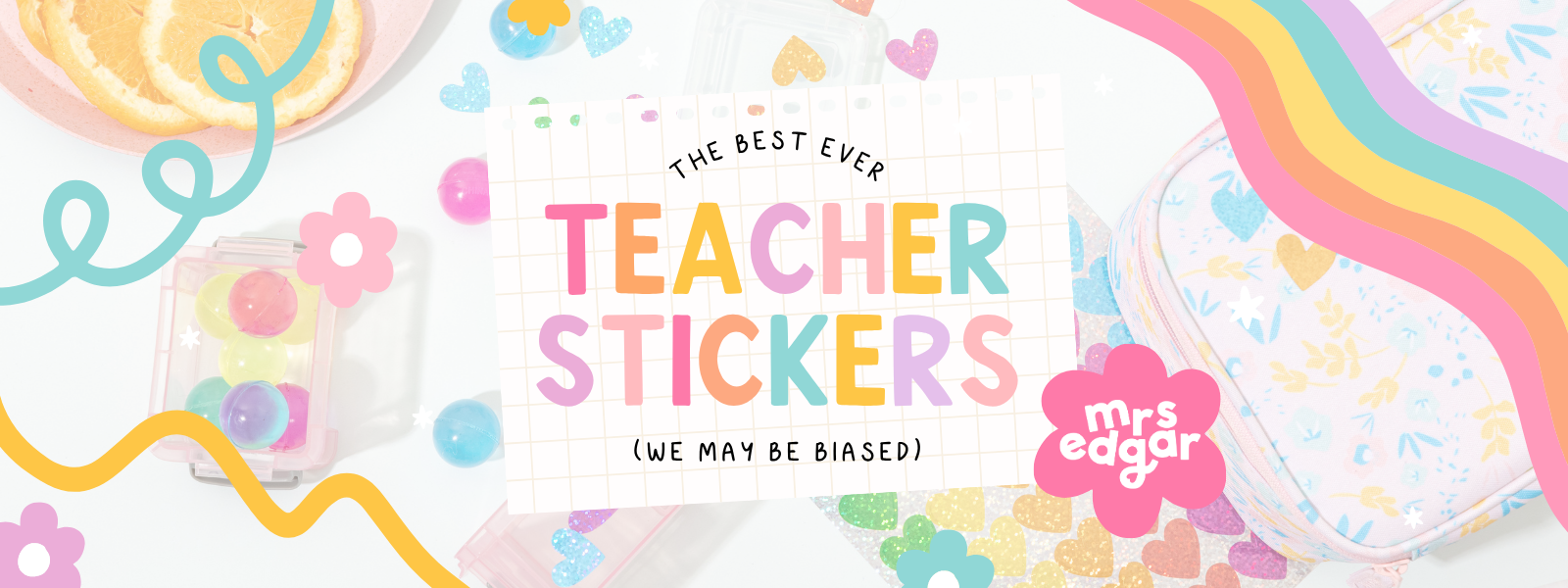 Teacher Stickers: The Best Ever (We May Be Biased) – Mrs Edgar