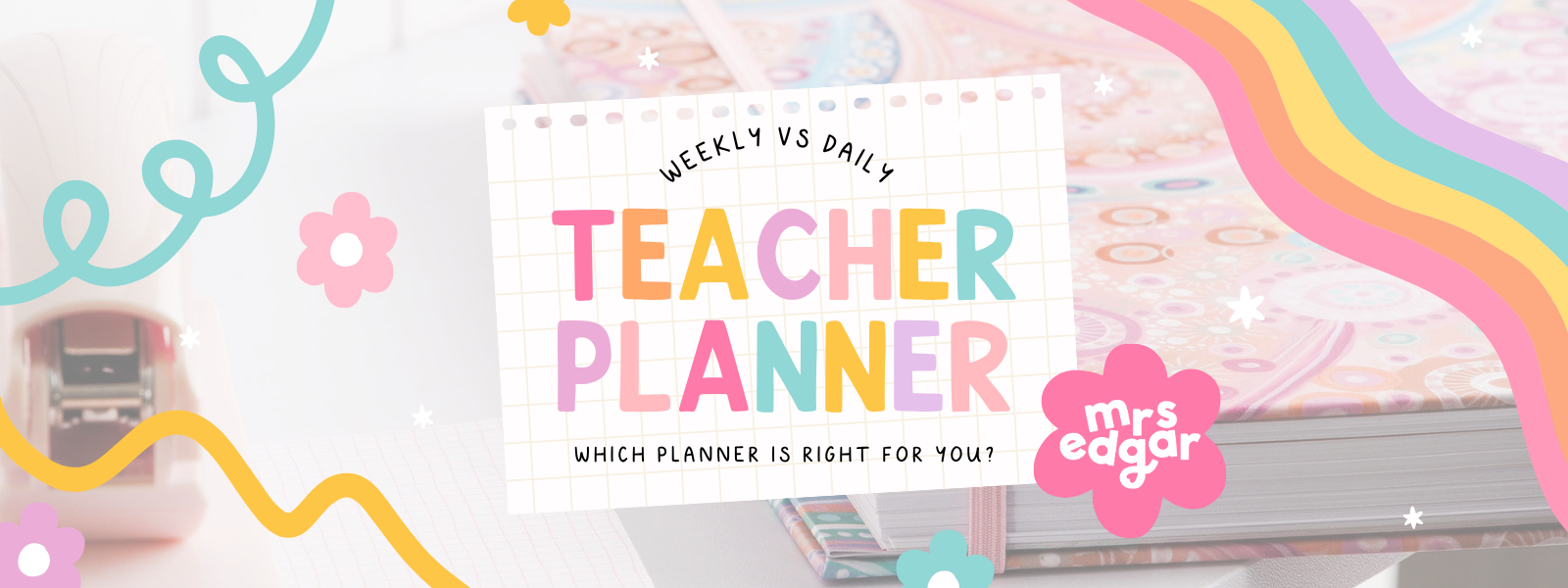 Daily Vs Weekly Planner. Which Planner is Right For You? – Mrs Edgar