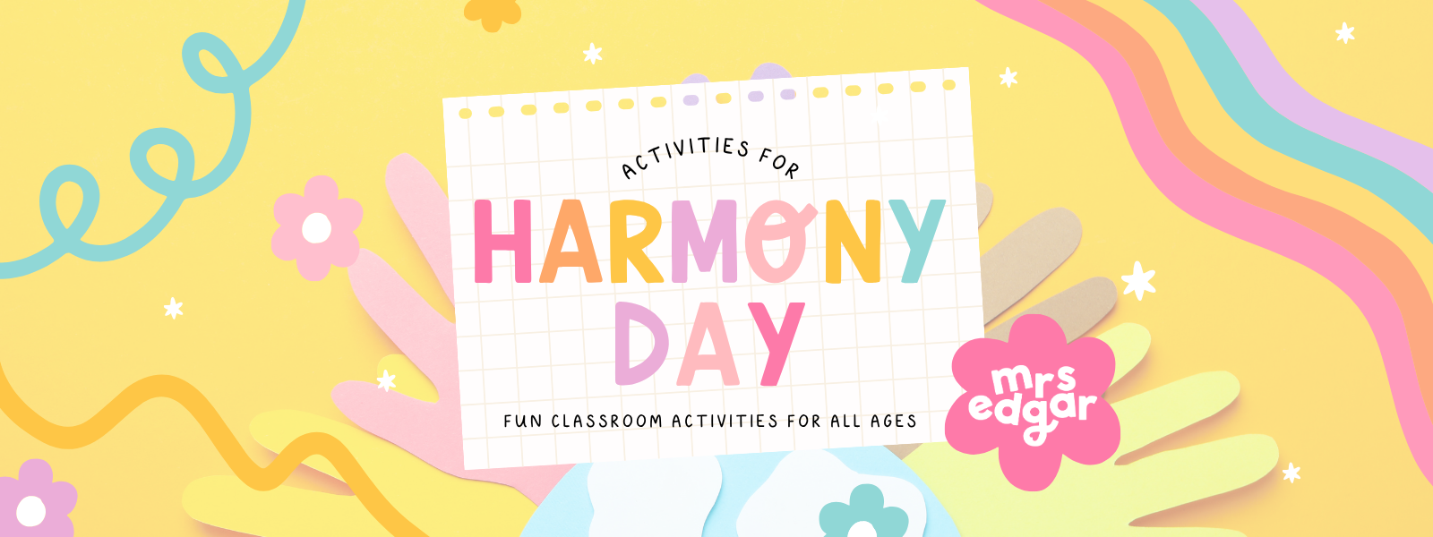 Harmony Day: Fun Classroom Activities for All Ages – Mrs Edgar